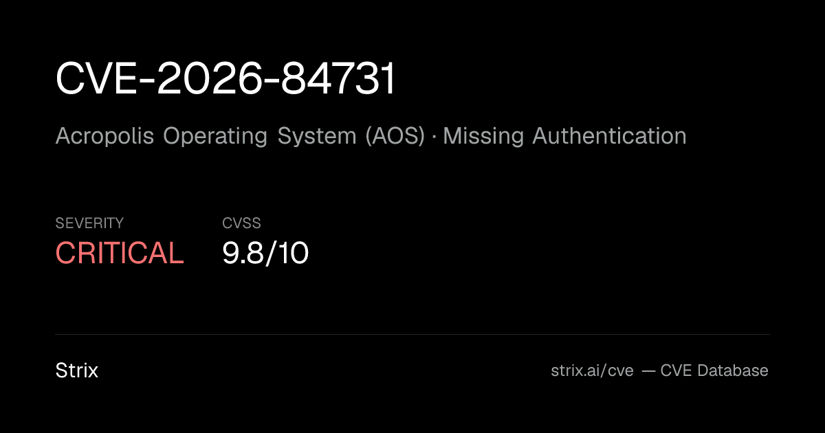 CVE-2026-84731: Acropolis Operating System (AOS) Missing…